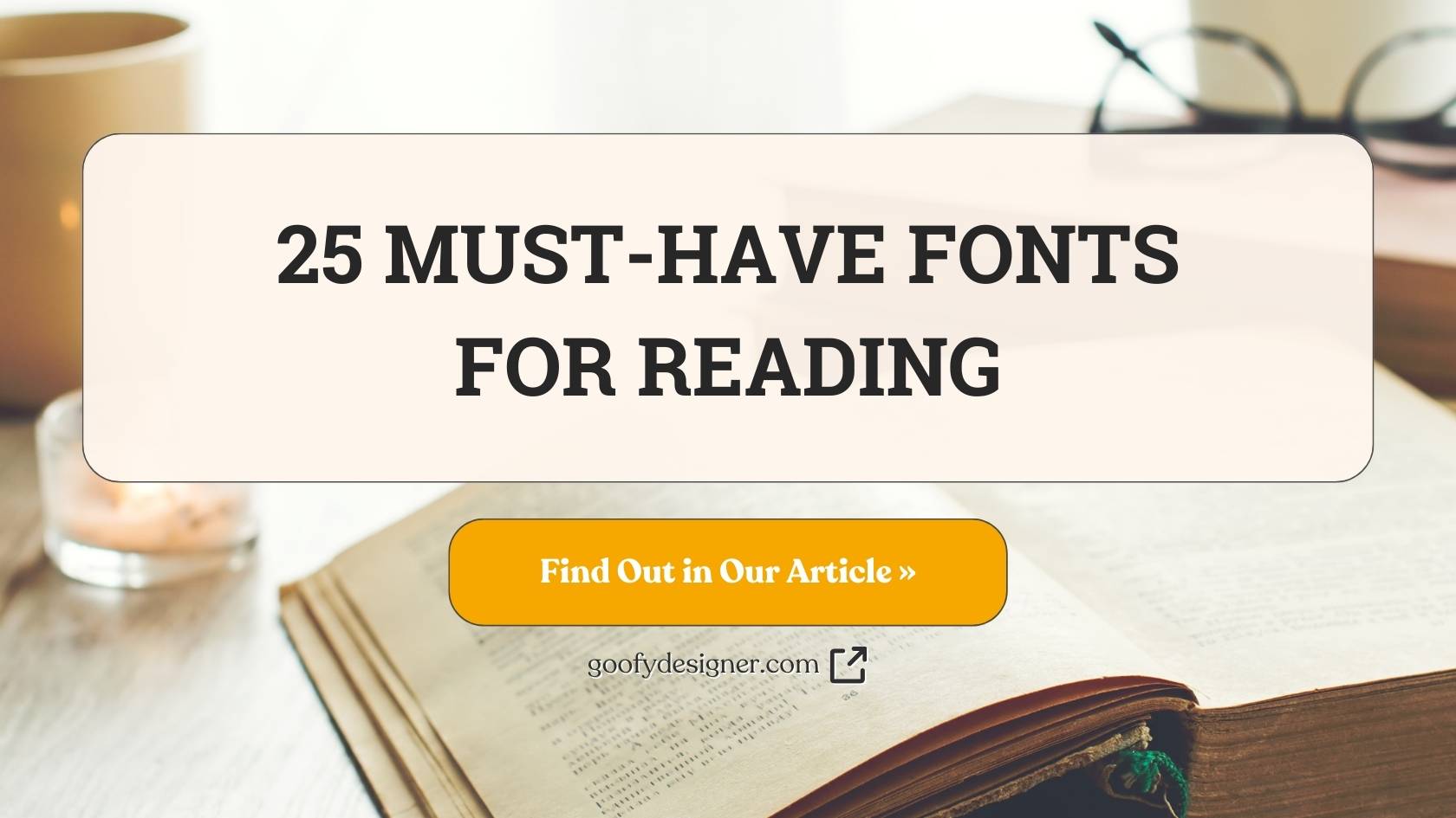 25 Fonts for Reading That Transform Experiences From Books