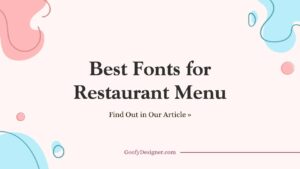 24 Fonts for Restaurant Menu Every Restaurateur Should Consider