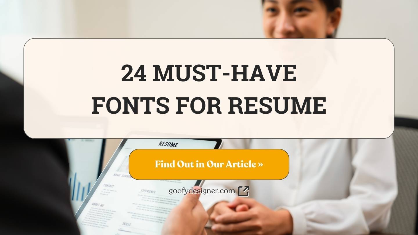 24 Fonts for Resume That Will Land You Your Dream Job