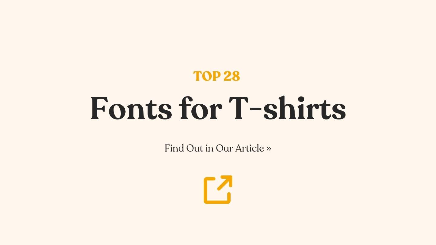 28 Fonts for T-shirts That Transform Them Into Trendsetters