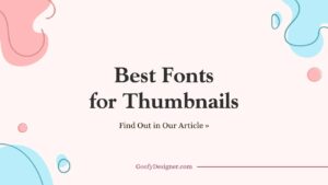 26 Fonts for Thumbnails That Instantly Grab Viewers' Attention
