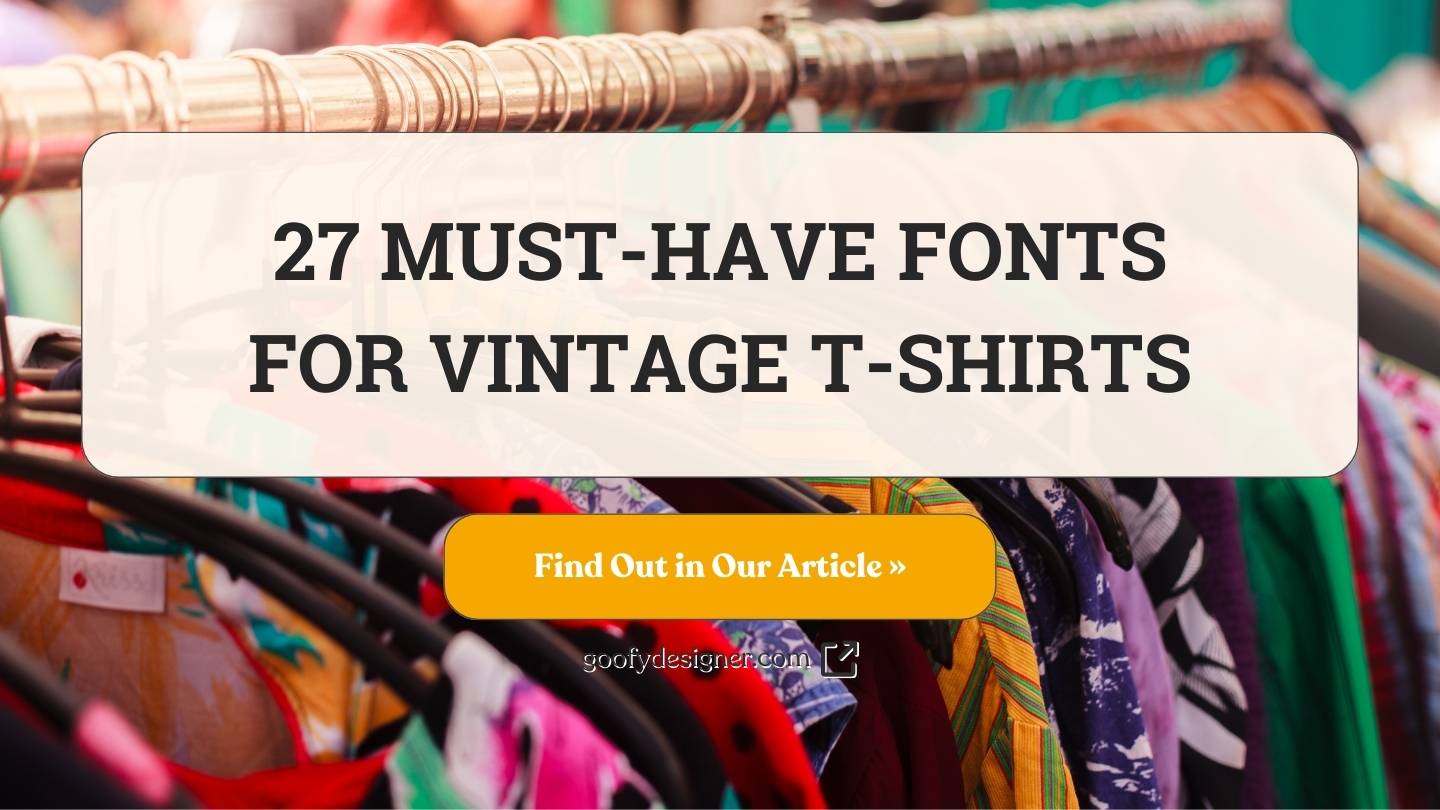 27 Fonts for Vintage T-shirts Reviving Classic Design
