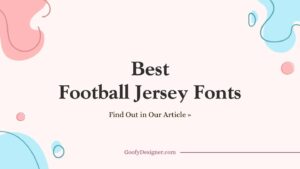 23 Football Jersey Fonts That Are Scoring Big in Design