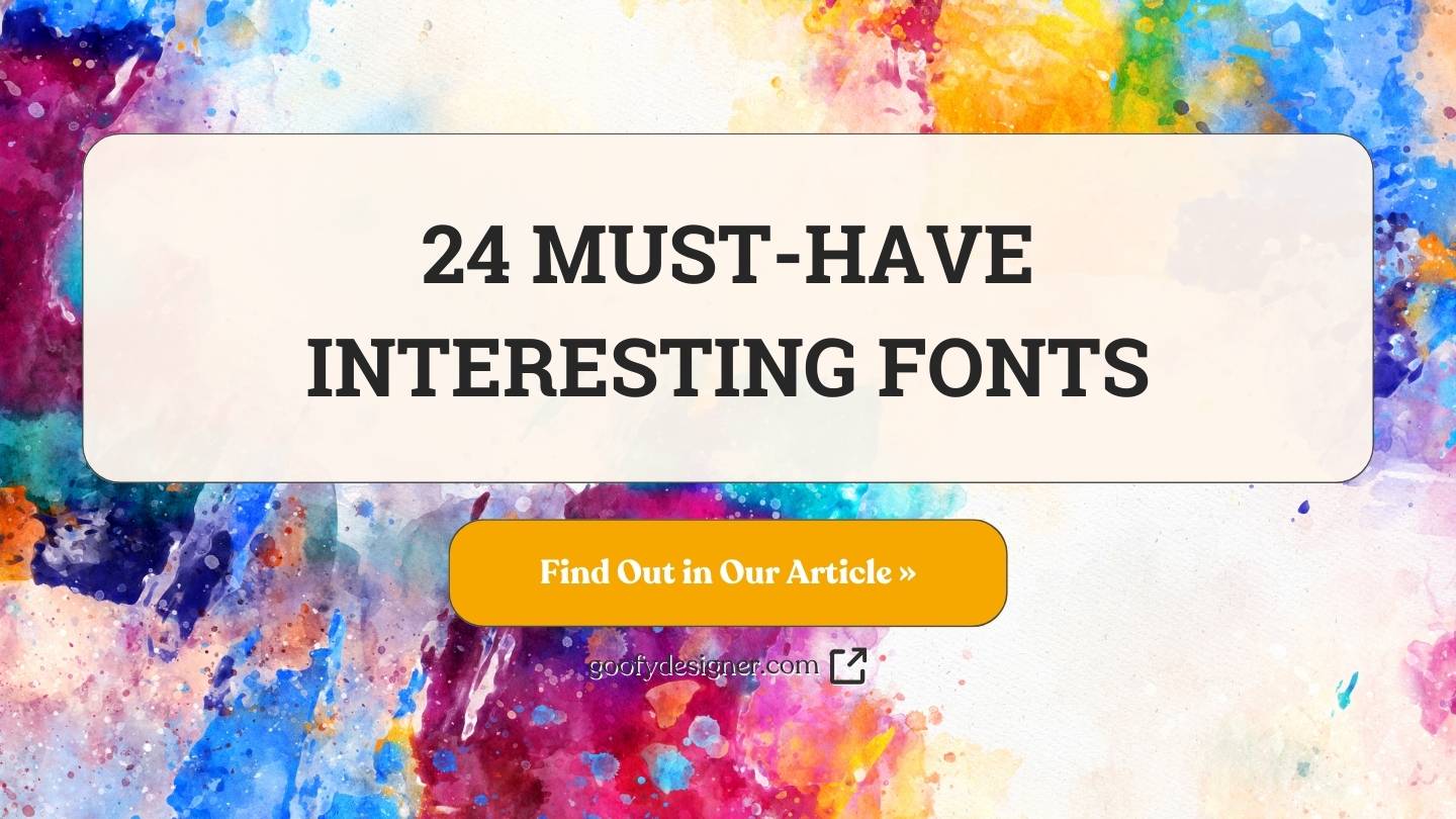 24 Interesting Fonts That Challenge Conventional Typography