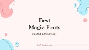 24 Magic Fonts That Will Cast the Right Spell on Your Viewers