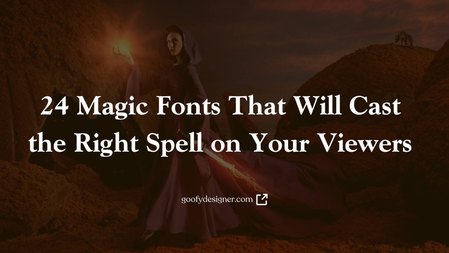 24 Magic Fonts That Will Cast the Right Spell on Your Viewers