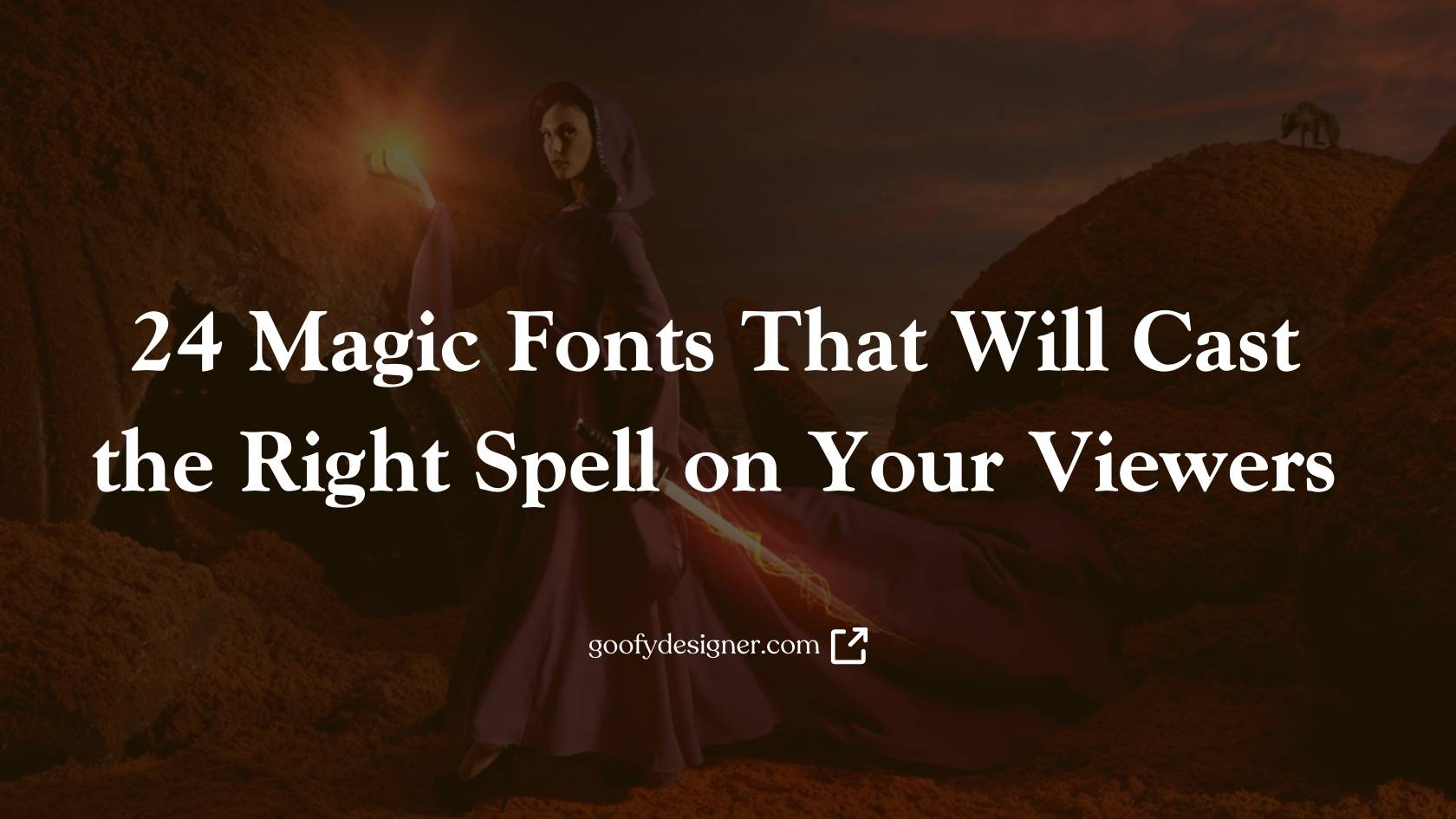 24 Magic Fonts That Will Cast the Right Spell on Your Viewers