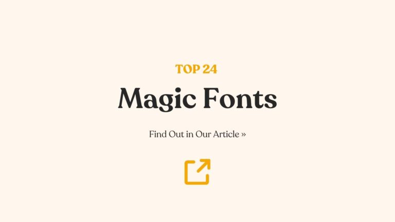24 Magic Fonts That Will Cast the Right Spell on Your Viewers