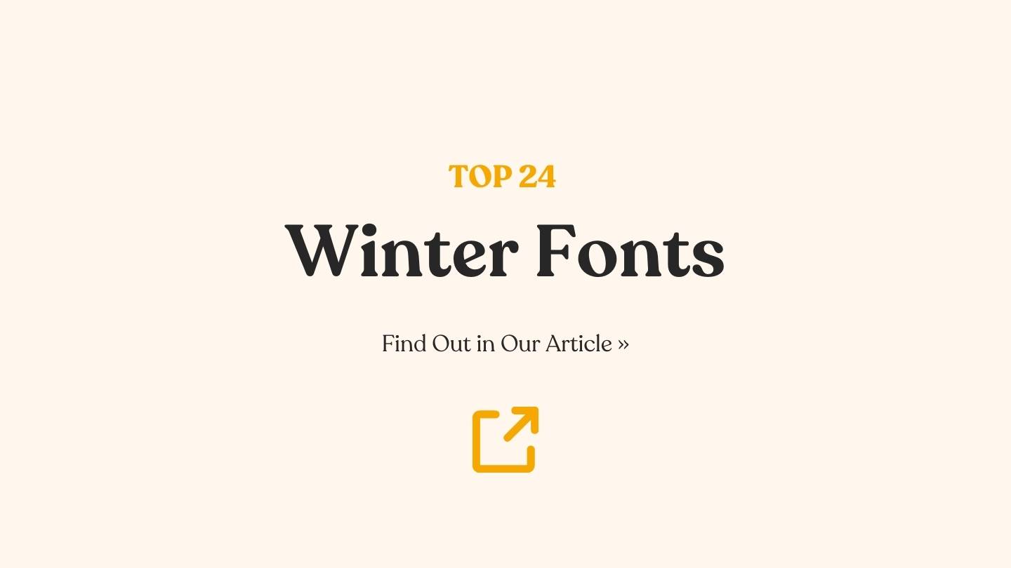 24 Winter Fonts That Are Perfect for Cold Season Projects