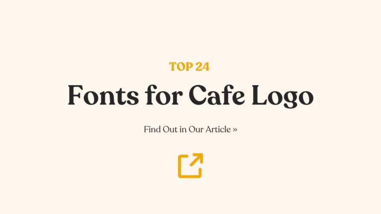 24 Best Fonts for Cafe Logo That Offer a Taste of Elegance