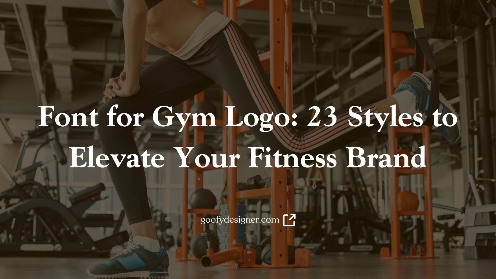 23 Best Fonts for Gym Logo That Reflect Dynamic Movement