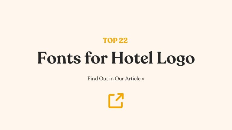 22 Best Fonts for Hotel Logo That Evoke Comfort and Elegance