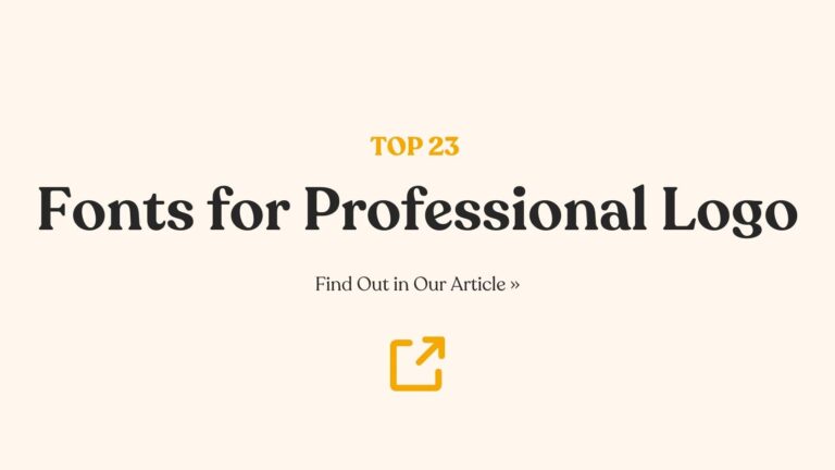 23 Best Fonts for Professional Logo that Offer Timeless Appeal