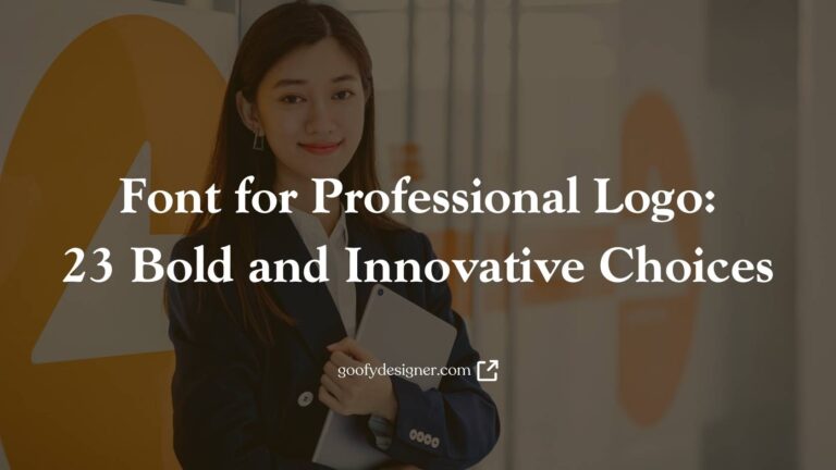 23 Best Fonts for Professional Logo that Offer Timeless Appeal