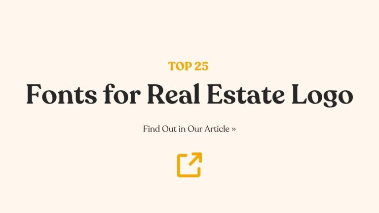 25 Best Fonts for Real Estate Logo That Stand Tall in the Market