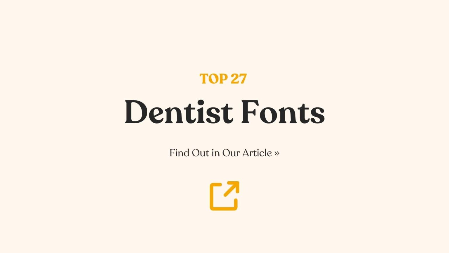 27 Dentist Fonts to Freshen Up Your Practice’s Look