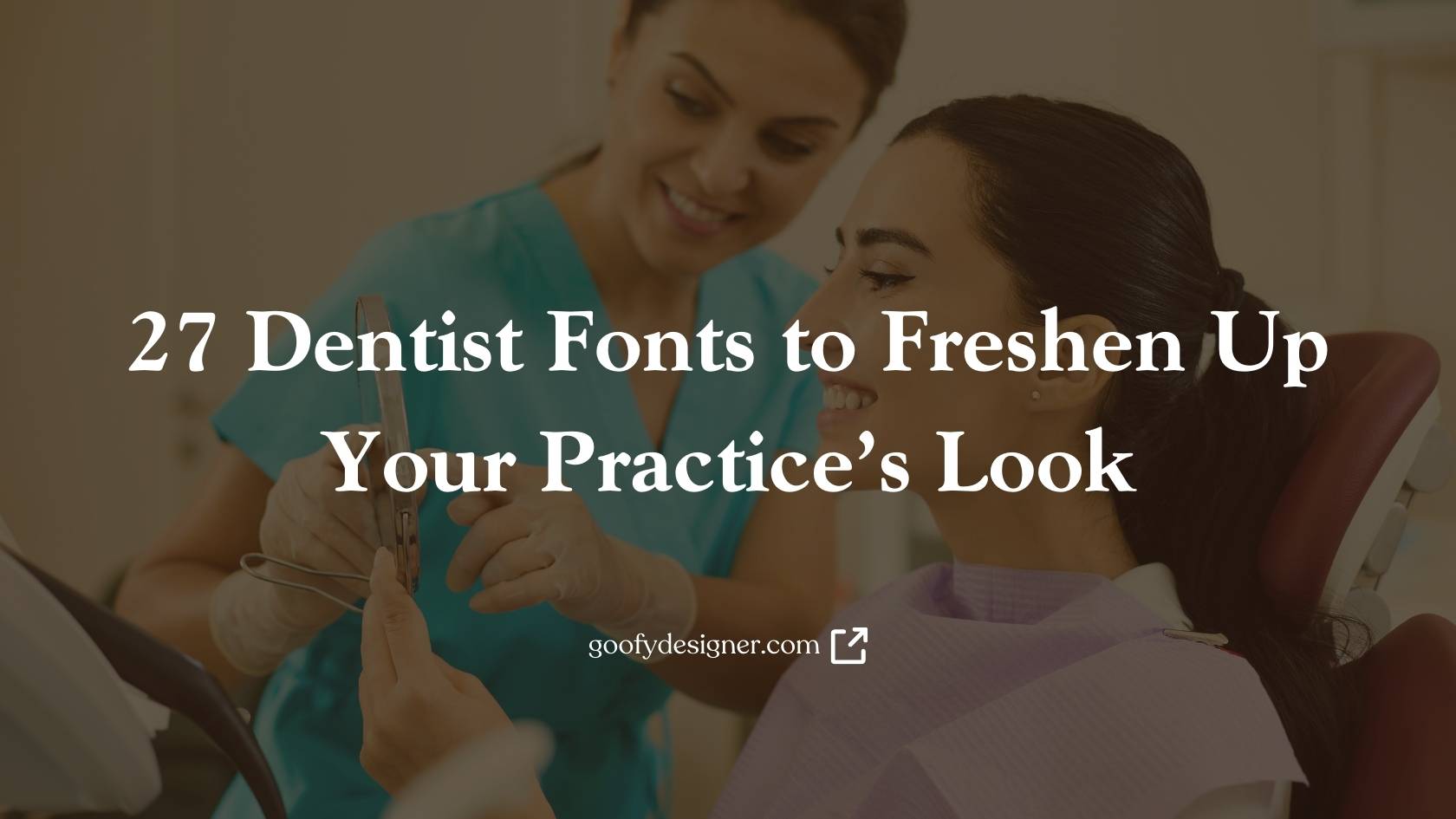27 Dentist Fonts to Freshen Up Your Practice’s Look