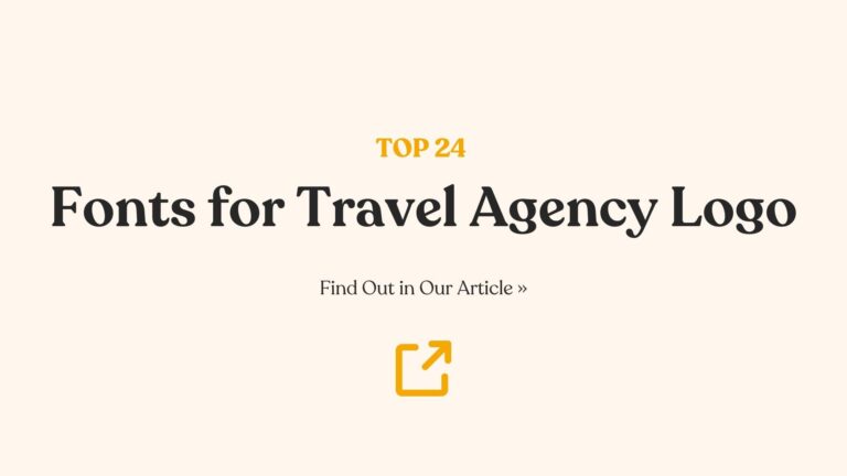Best Fonts for Travel Agency Logo: 24 Inspiring Designs