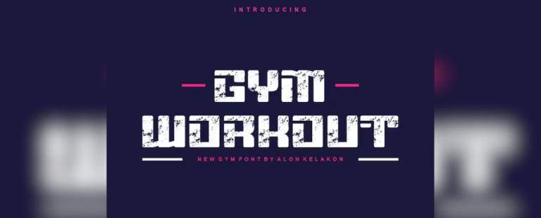 23 Best Fonts for Gym Logo That Reflect Dynamic Movement