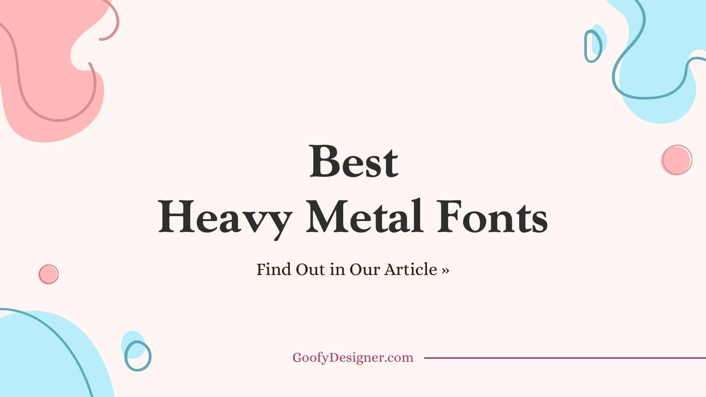 22 Heavy Metal Fonts That Embody the Essence of the Genre