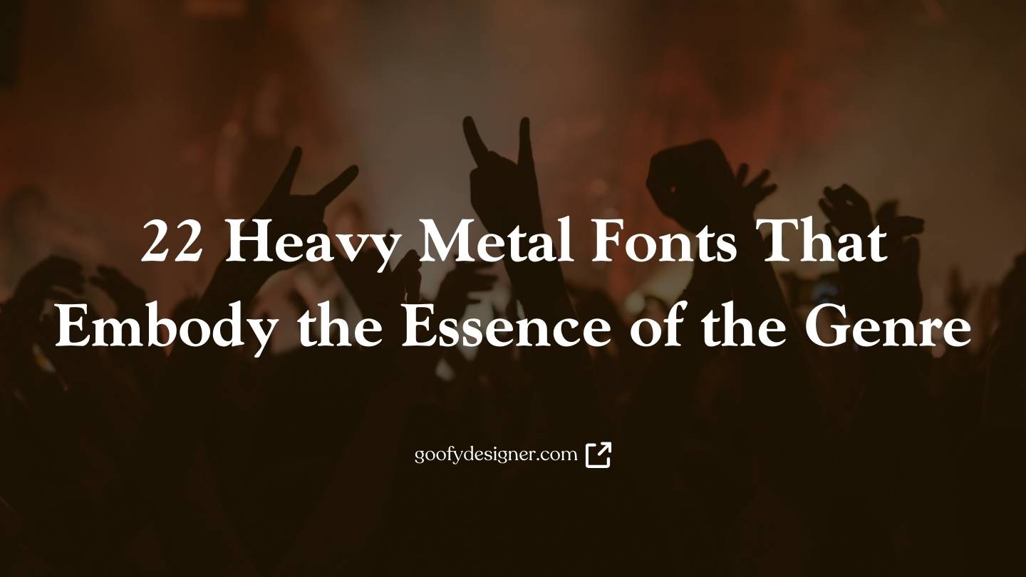 22 Heavy Metal Fonts That Embody the Essence of the Genre