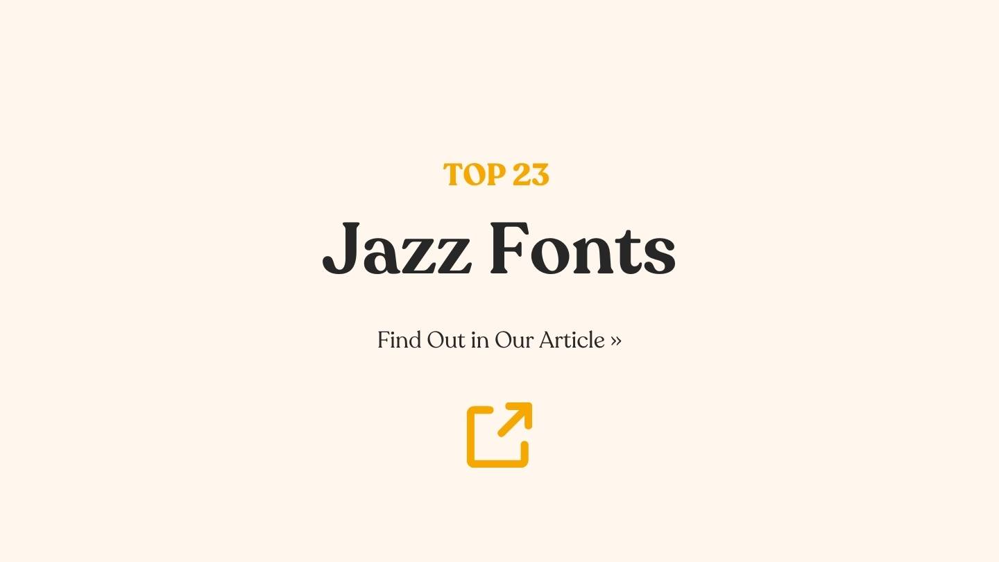 23 Jazz Fonts That Will Swing Your Designs Into Style