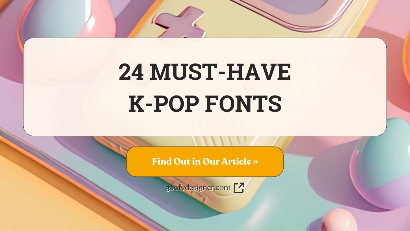 24 K-pop Fonts That Will Make Your Designs Dance With Energy
