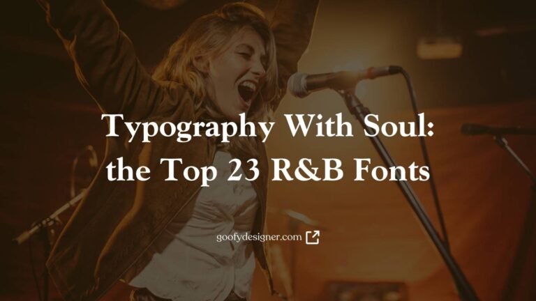 Typography With Soul: the Top 23 R&B Fonts