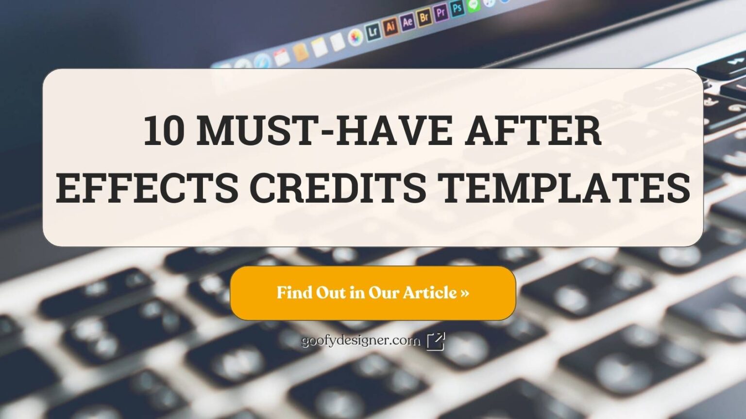 10 Best After Effects Credits Template Tips (My Favorites)