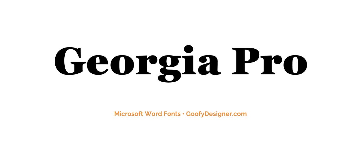 25 All-Time Best Fonts in Microsoft Word