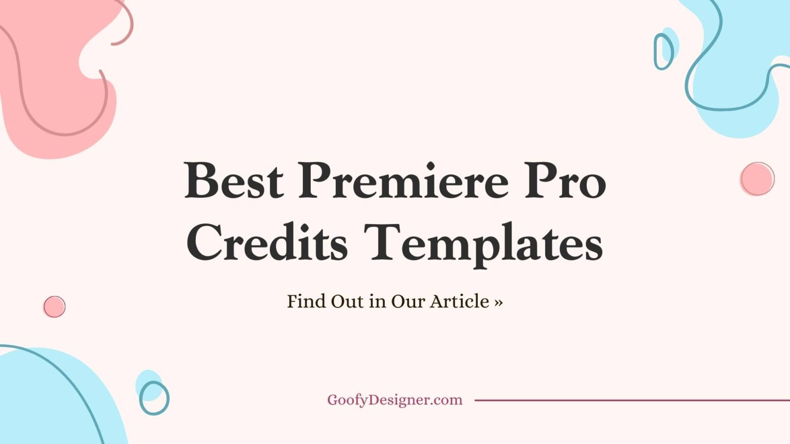 10 Best Premiere Pro Credits Templates (My Favorites)